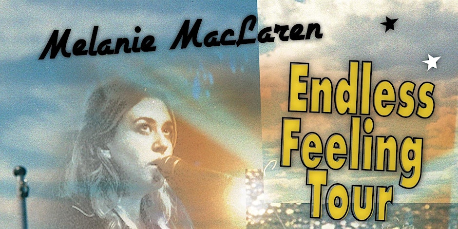 Melanie MacLaren - Endless Feeling Tour - Fuze Box - Albany NY ...