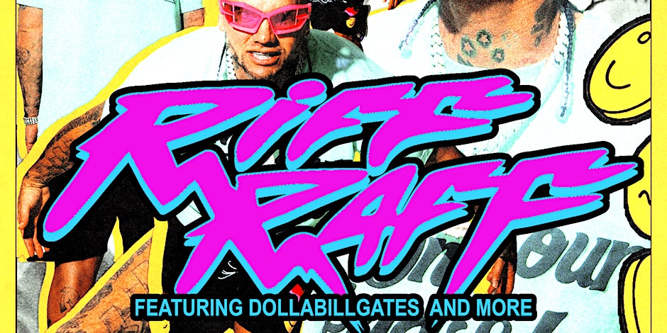 Riff Raff (w/ DollaBillGates, Camtron5000 and More) - Fuze Box - the ...