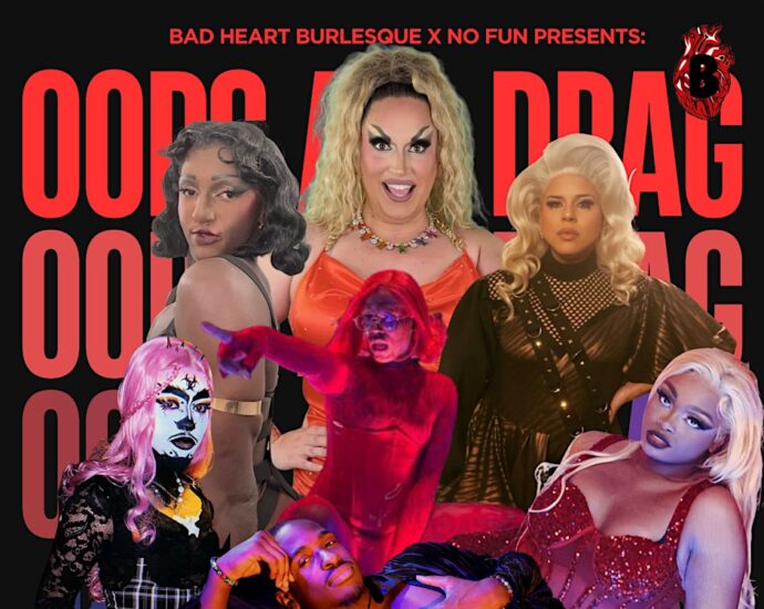 Badheart Burlesque Presents: Oops! All Drag! - No Fun - Troy NY ...